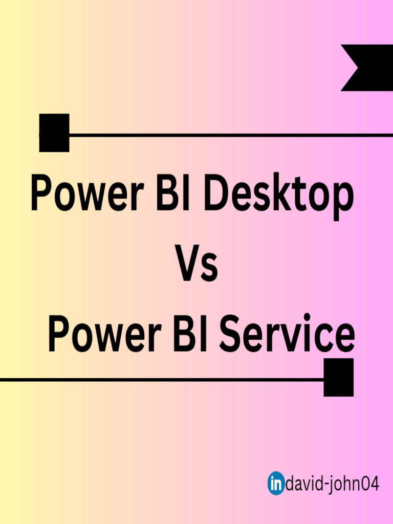 Power BI Desktop Vs Power BI Service | PDF | Business | Computers Power BI Desktop Vs Power BI Service | PDF | Business | Computers
