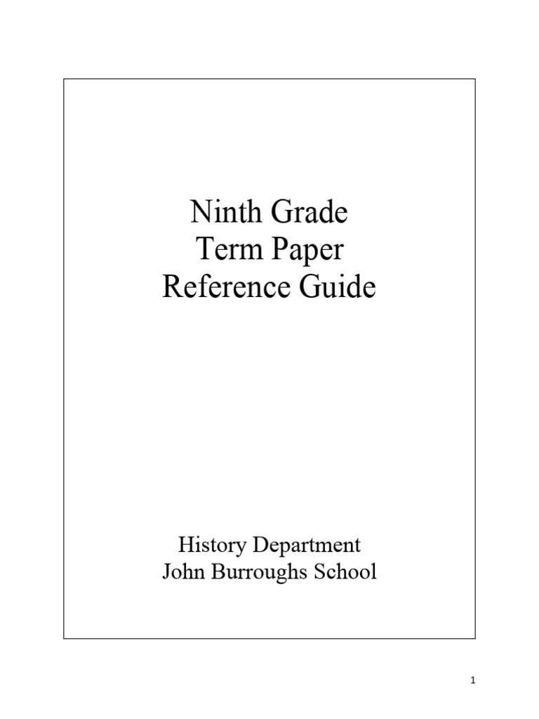 Ninth Grade Term Paper Manual | PDF | Citation | Note (Typography)