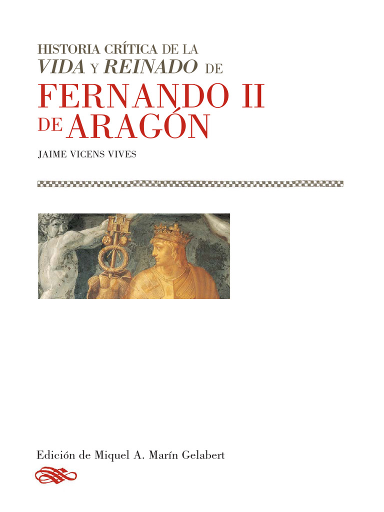 Historia crítica de Fernando II de Aragón | PDF | Historiografía | España