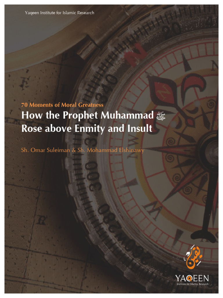 How The Prophet Muhammad Rose Above Enmity and Insult 3 | PDF ...