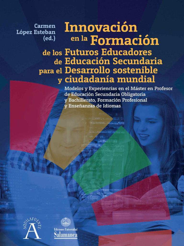 Innovación - en - La - Formación - de - Los - Futuros Educadores de Educación Secundaria para El ...