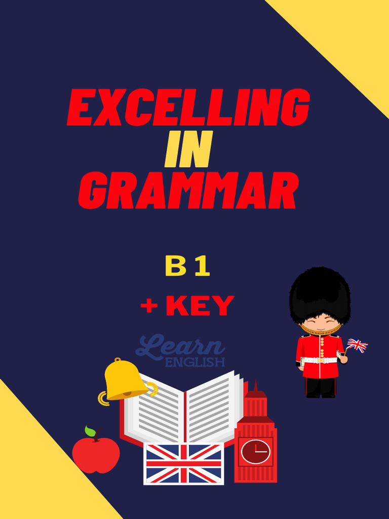 Excelling in Grammar B1 Exercises With Key | PDF