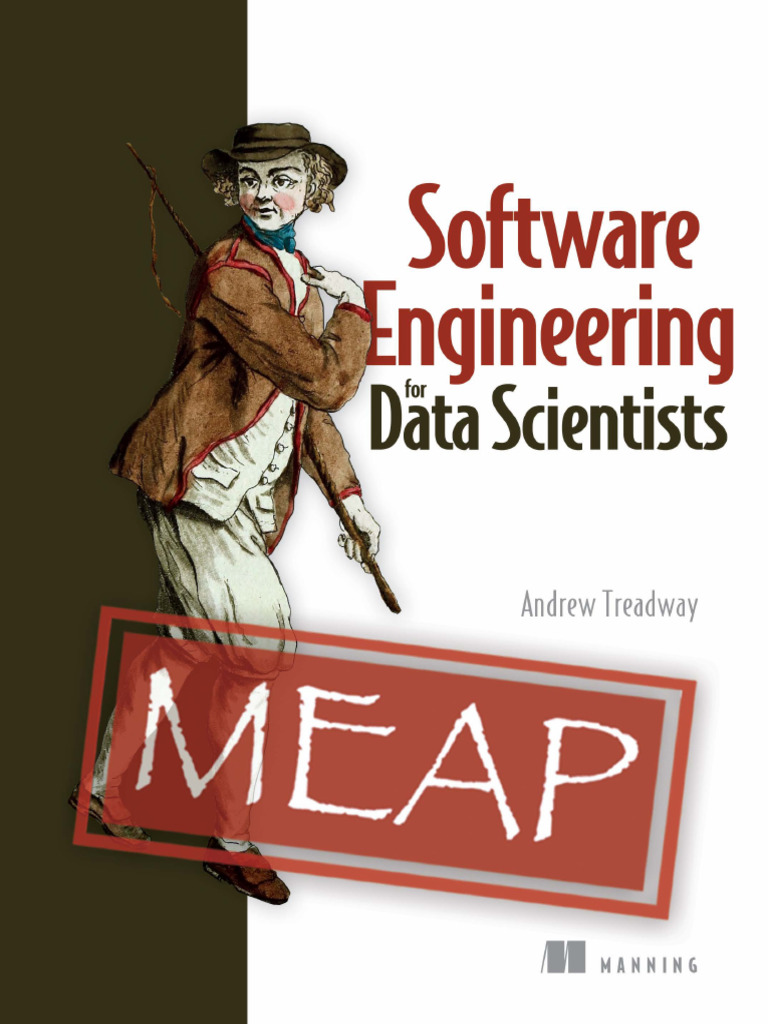 Andrew Treadway - Software Engineering For Data Scientists (MEAP v2 ...
