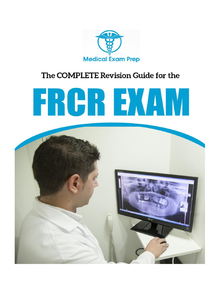 FRCR Exam Complete Revision Guide | PDF | Diseases And Disorders ...
