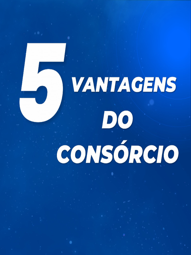 VANTAGENS DO CONSÓRCIO | PDF