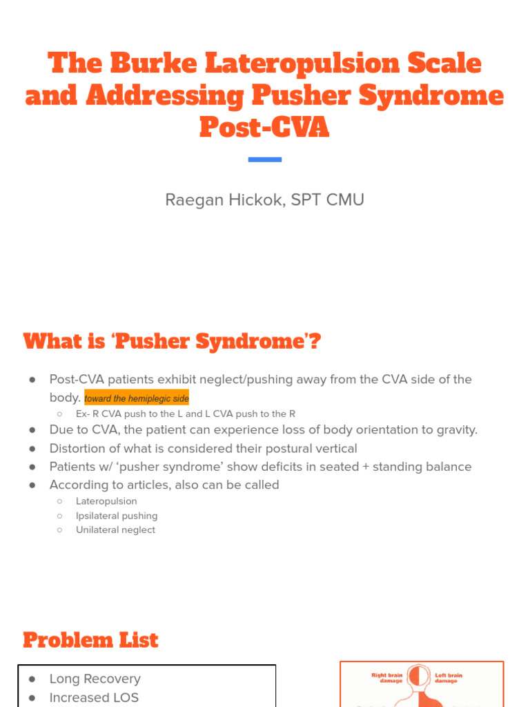 The Burke Lateropulsion Scale and Addressing Pusher Syndrome Post-Cva 1 ...
