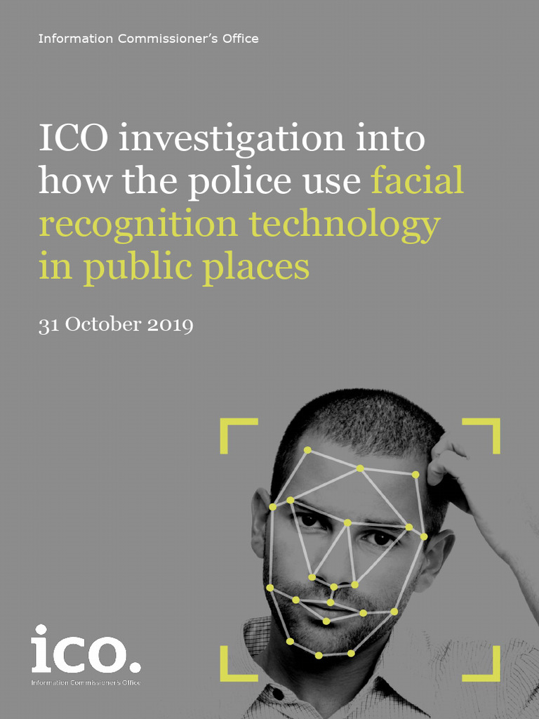ICO Report on Police Facial Recognition Use | PDF | Police | Crimes