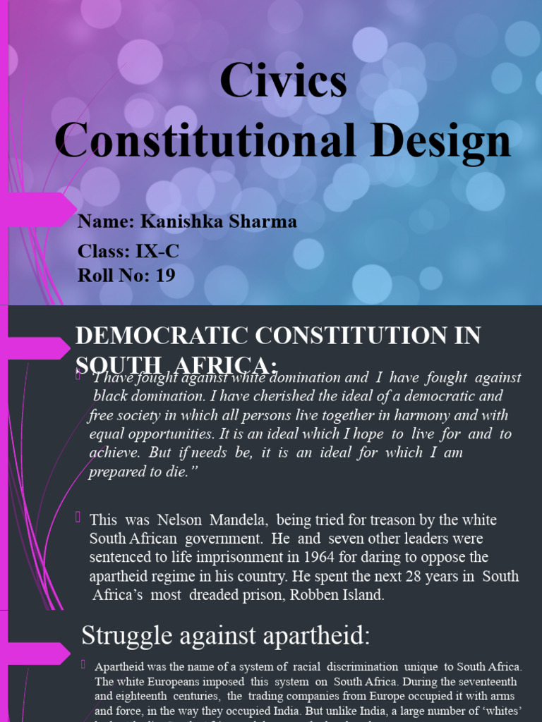 Constitution Design PPT by Kanishka | PDF | Apartheid | Democracy