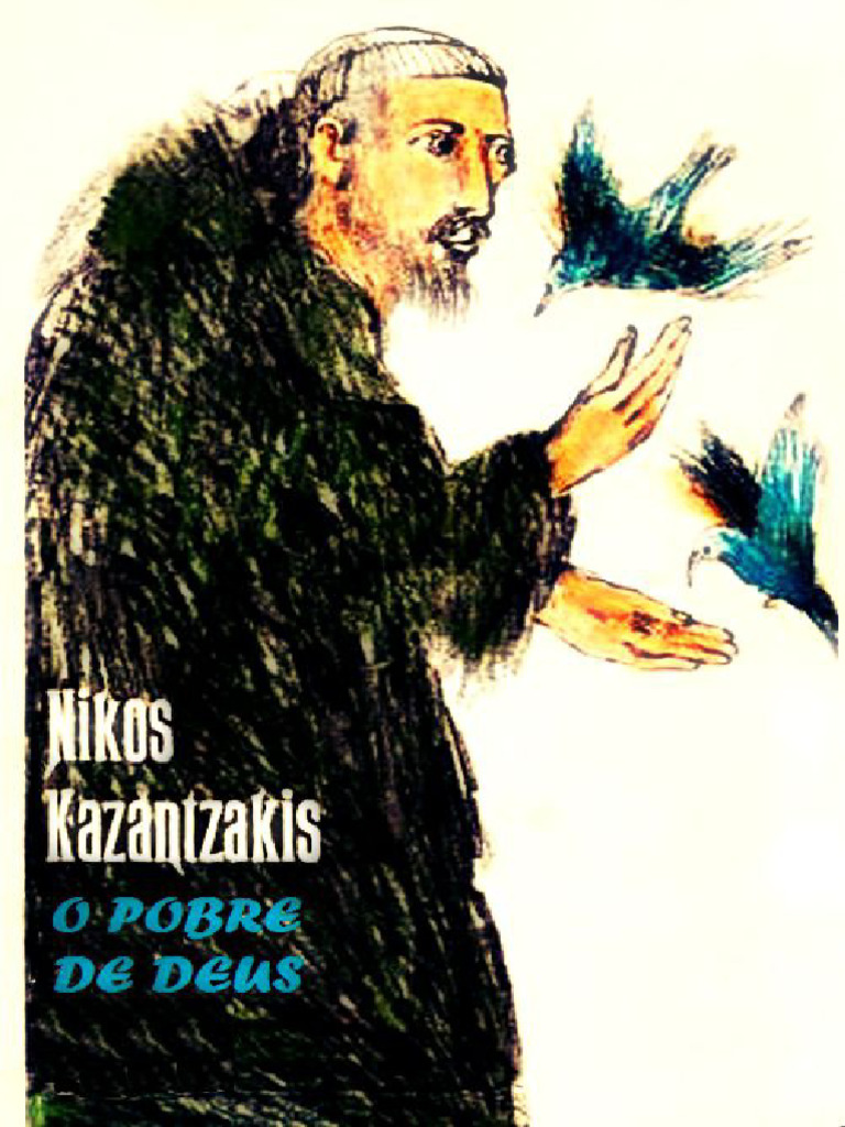 Nikos Kazantzákis - O Pobre de Deus | PDF | Amor | Pecado