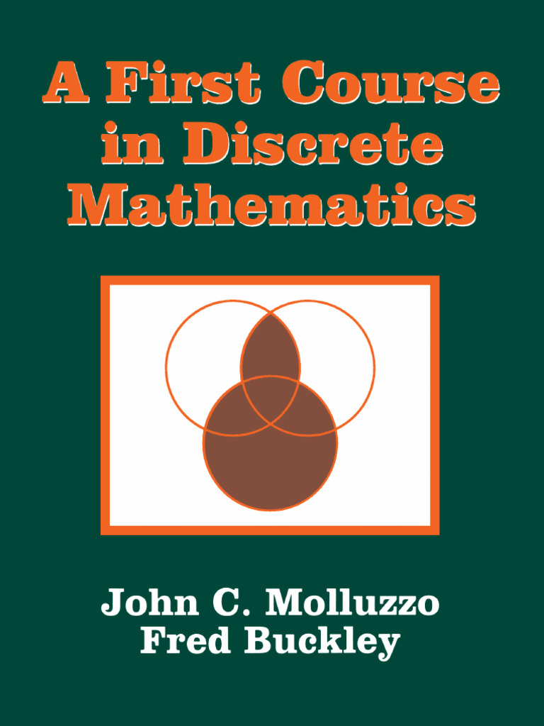 John C. Molluzzo, Fred Buckley - A First Course in Discrete Math ...