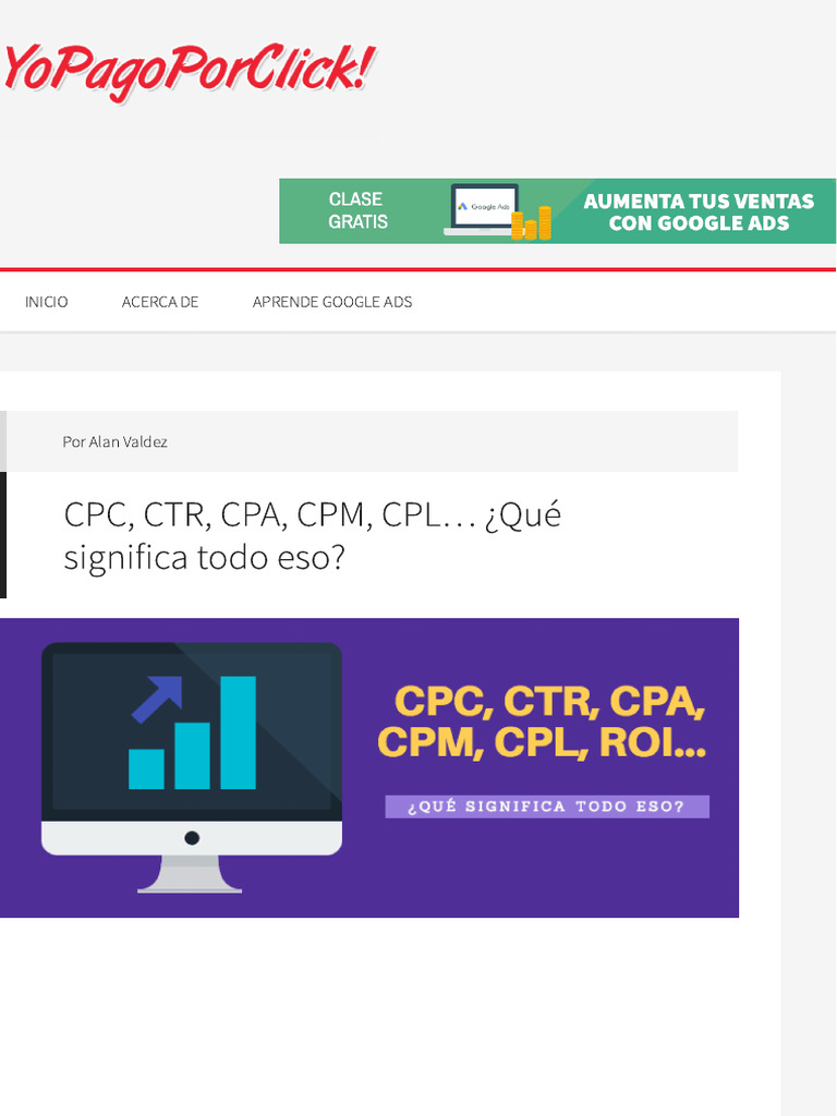 CPC, CTR, CPA, CPM, CPL ¿Qué Significa Todo Eso | PDF