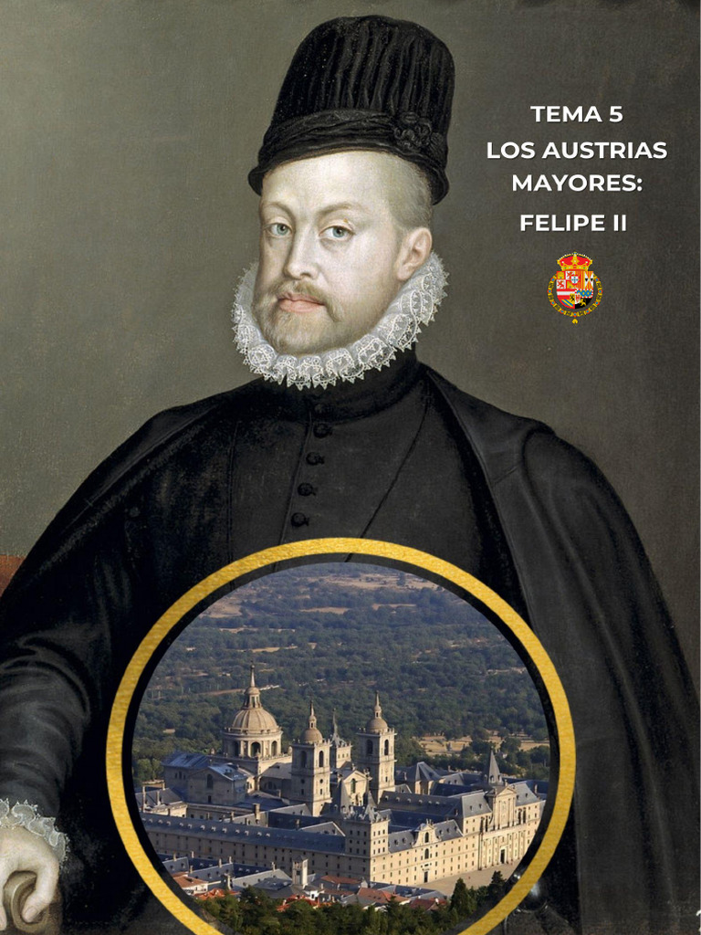TEMA 5 - Los Austrias Mayores - Felipe II Siglo XVI | PDF | Imperio ...