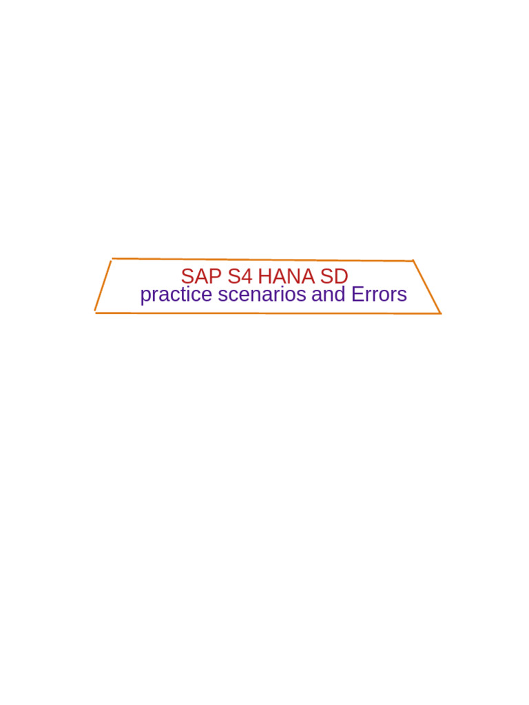 SAP S4 HANA SD Practice Scenarios and Errors 1705067064 | PDF | Invoice | Pricing