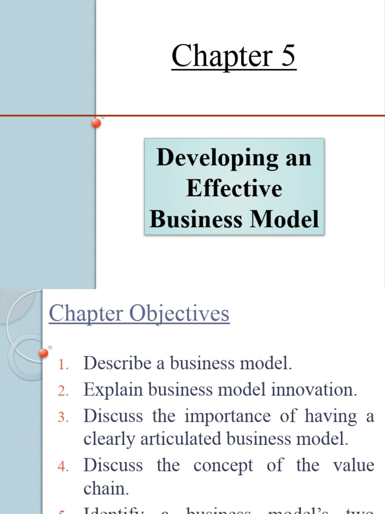 Chapter 5 (Developing Effective Business Model) | PDF | Business Model | Strategic Management