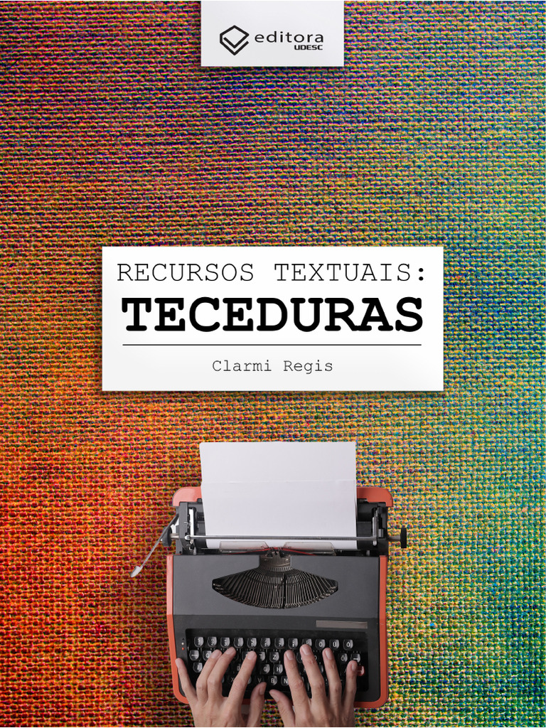 Clarmi Regis - Recursos Textuais-Teceduras | PDF | Jornalismo | Aprendizado