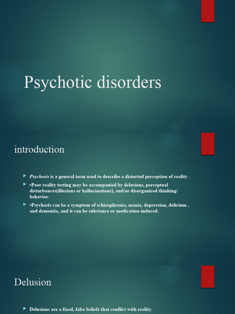 Psychotic Disorders | Download Free PDF | Schizophrenia | Psychosis