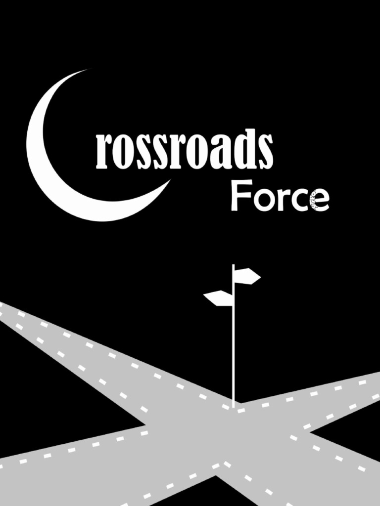 Utkarsh J. - Crossroads Force (FS) | PDF