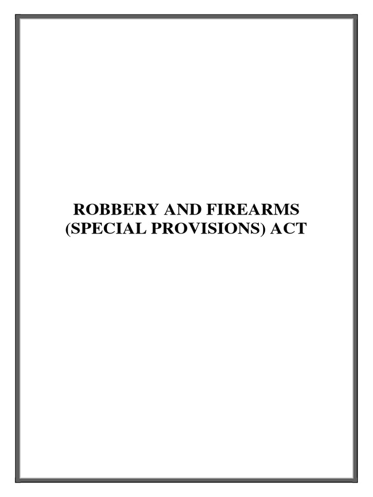 Robbery and Firearms Act Overview | PDF | Robbery | Assault