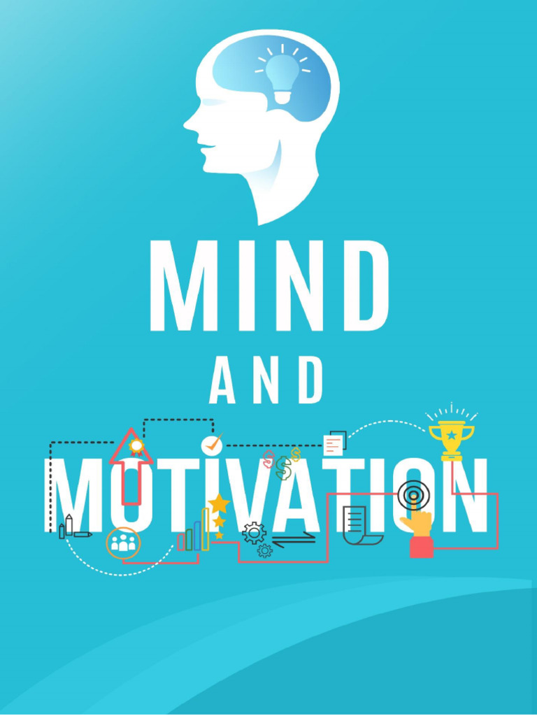 Mind and Motivation | PDF | Motivational | Motivation