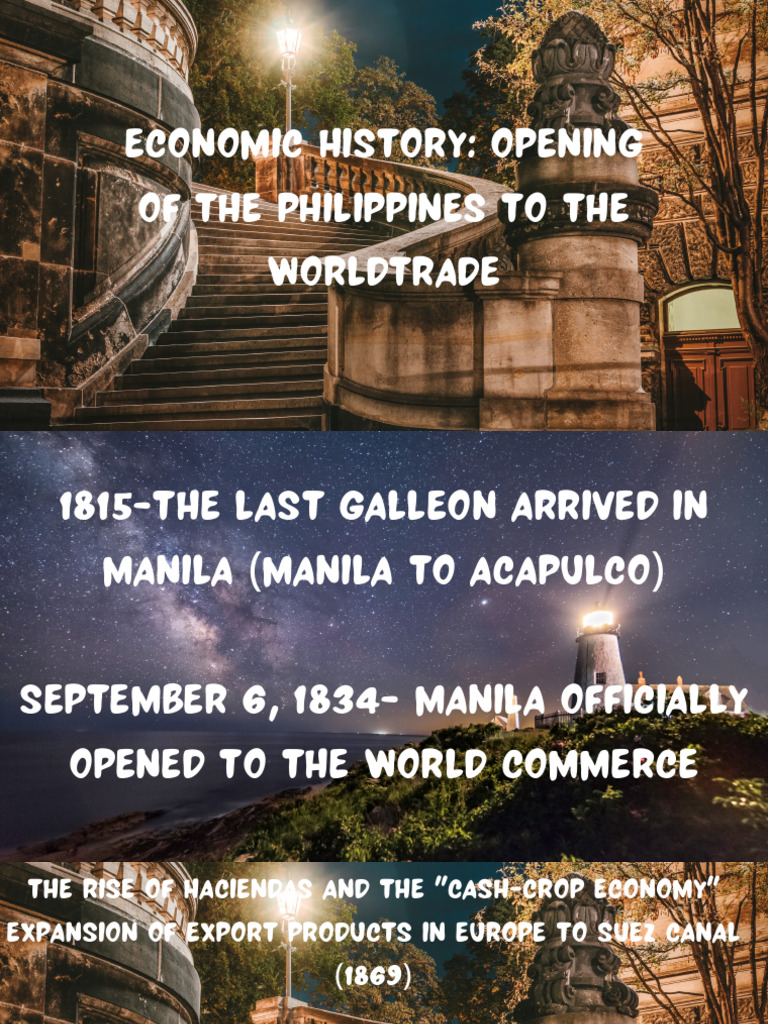 Economic History Opening of The Philippines To The WorldTrade - B2021 | PDF