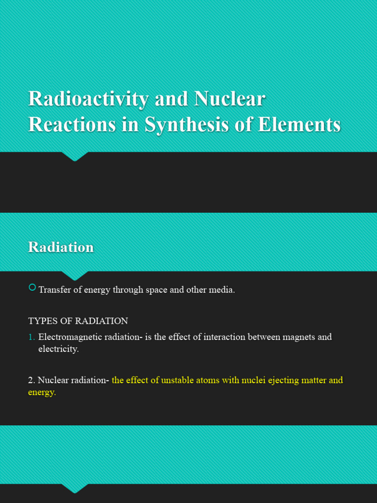 Radioactivity and Nuclear Reactions in Synthesis of Elements | PDF