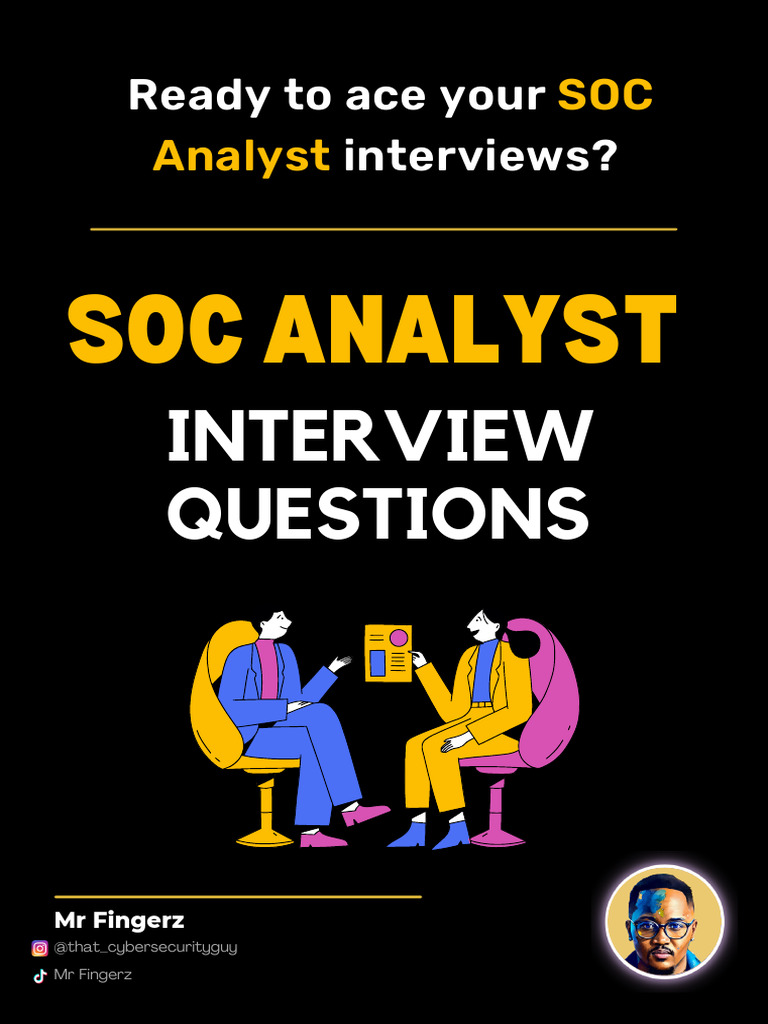 Soc Analyst Interview Questions | PDF | Transmission Control Protocol | Internet Protocols