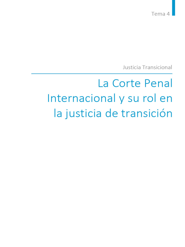 Tema4 LA CORTE PENAL INTERNACIONAL Y SU ROL EN LA JUSTICIA | PDF | Corte Criminal Internacional ...