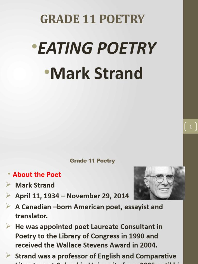 Grade 11 Poetry Eating Poetry Mark Strands | PDF | Poetry | Senses