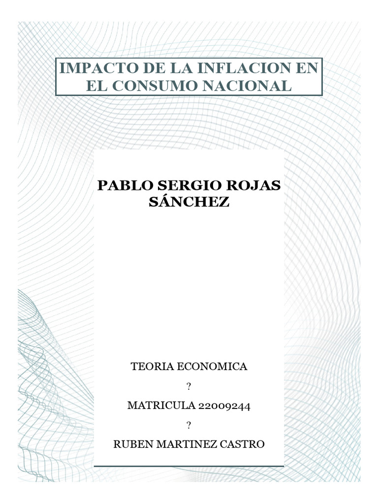 Rojas - Pablo - Impacto de La Inflación | PDF | Inflación | Demanda