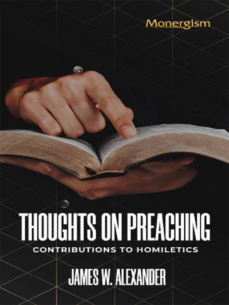Thoughts On Preaching - James W. Alexander | Download Free PDF | Sermon ...