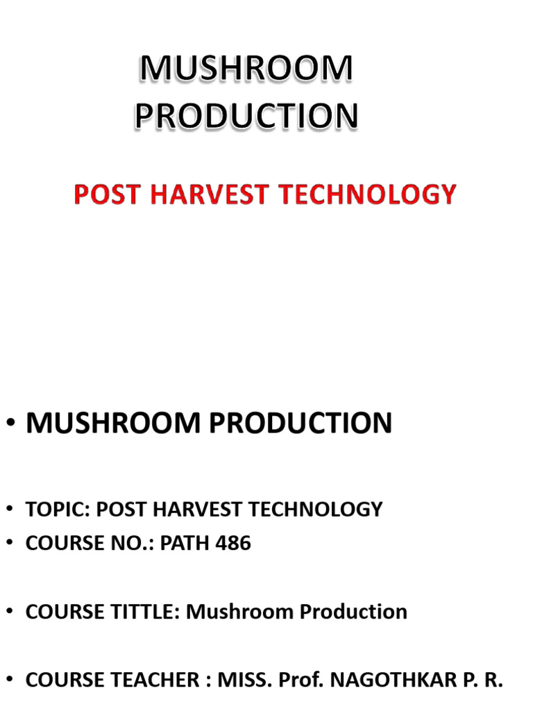 Post Harvest Processing of Mushroom | PDF | Food Preservation