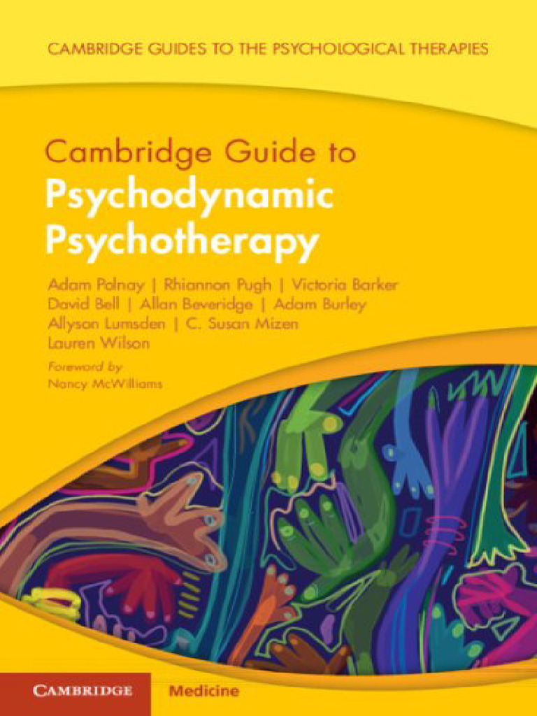 Cambridge Guide to Psychodynamic Psychotherapy (Adam Polnay, Rhiannon ...