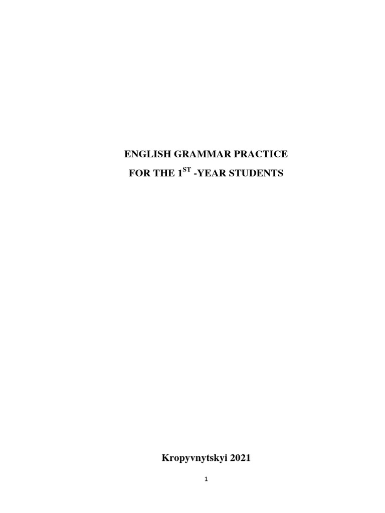 English Grammar Practice For The 1st - Year Students. | PDF