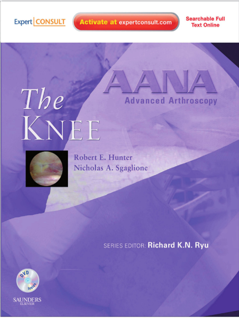 AANA Advanced Arthroscopy The Knee | PDF | Knee | Orthopedic Surgery