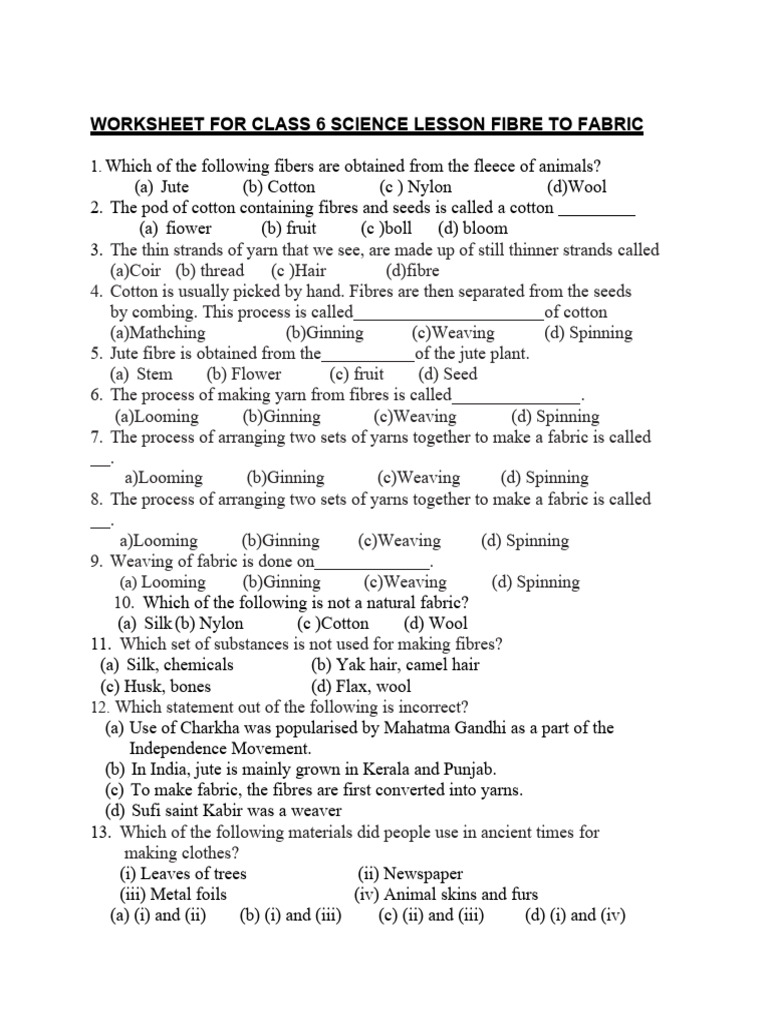 4 - VI - Fibre - To - Fabric Worksheet | PDF | Spinning (Textiles) | Yarn
