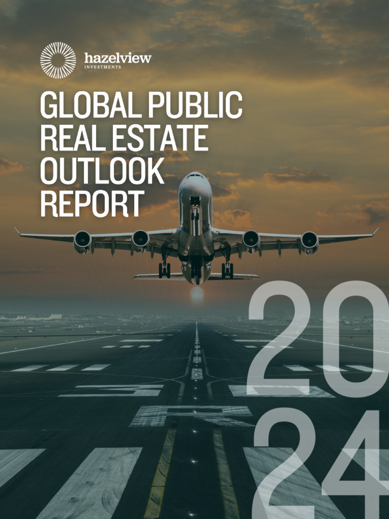 2024 Global Public Real Estate Outlook Report | Download Free PDF ...