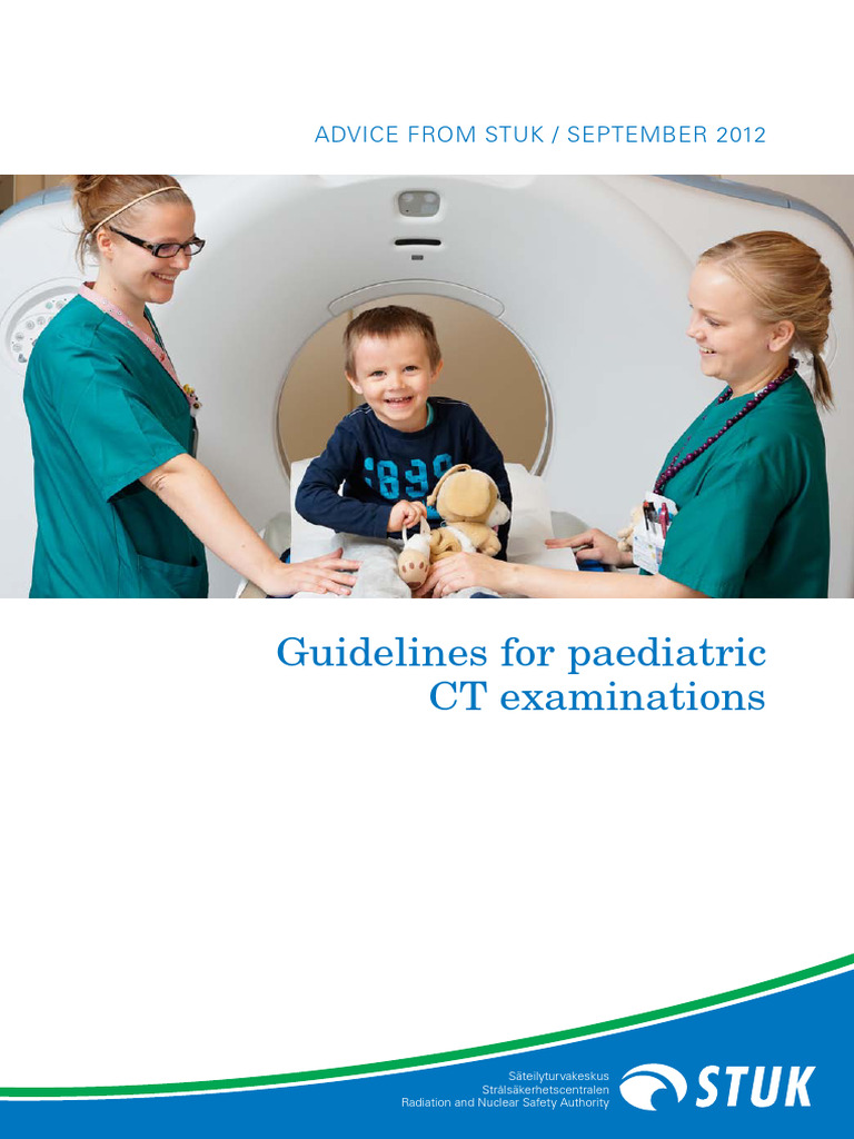 Advice From STUK September 2012 Paediatric CT | PDF | Ct Scan | Medical ...