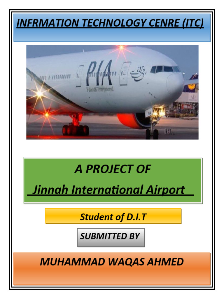 A Project of Jinnah International Airport: Infrmation Technology Cenre ...