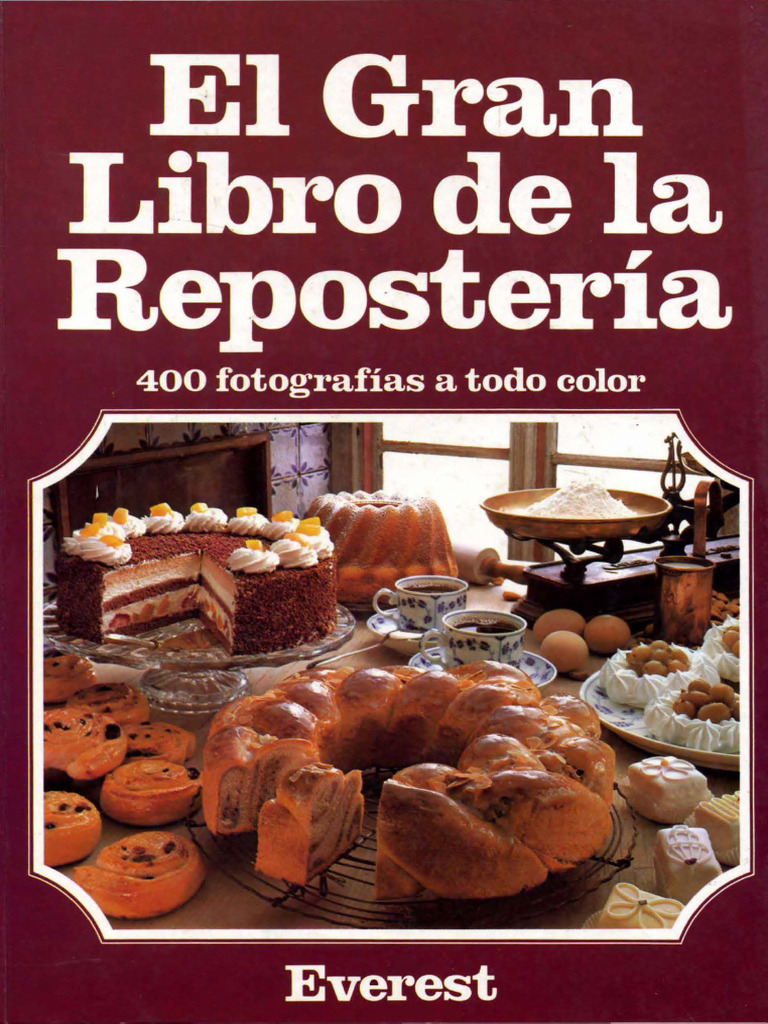 El Gran Libro de La Reposteria | PDF | Panes | Confitería