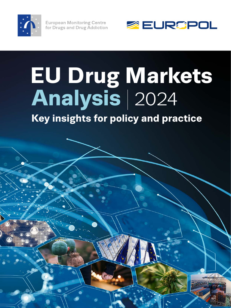 EU Drug Markets Analysis 2024 | PDF | Illegal Drug Trade | European Union