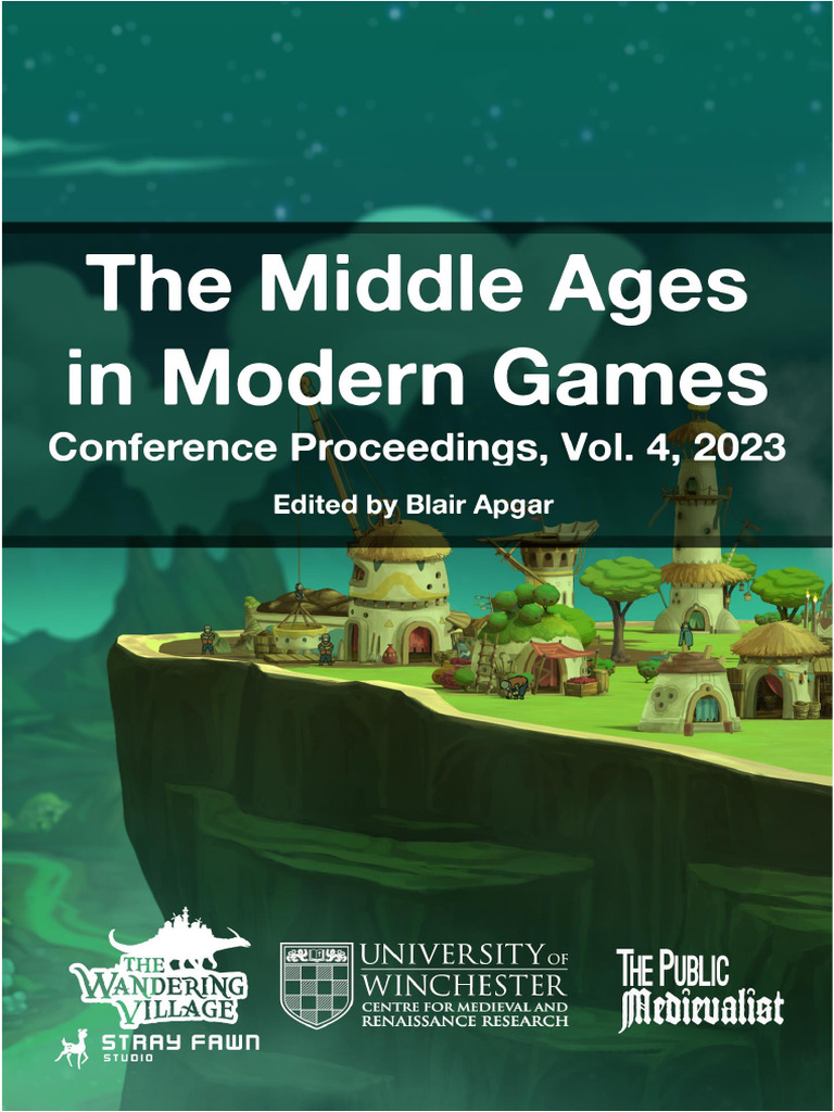 The Middle Ages in Modern Games Conference Proceedings | PDF | Knight ...