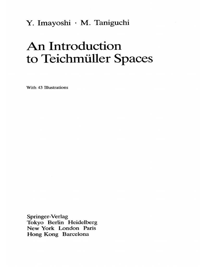 Yoichi Imayoshi, Masahiko Taniguchi - An Introduction To Teichmuller Spaces (1992) | PDF ...