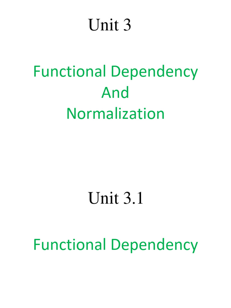 UNIT3 Functional Dependency and Normalization | PDF | Relational Database | Data