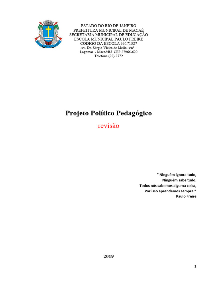 Projeto Político Pedagógico 2019 Parte Pedag para Analise e Correcao | PDF | Aprendizado | Pedagogia