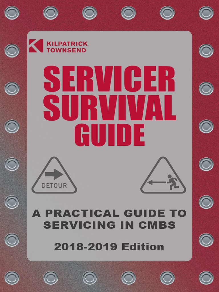 Servicer Survival Guide (Kilpatrick Townsend - A Practical Guide To ...