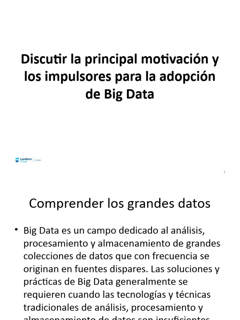 Lecture04-Main Motivation and Drivers For Big Data Adoption (2) Spanish ... Lecture04-Main Motivation and Drivers For Big Data Adoption (2) Spanish ...