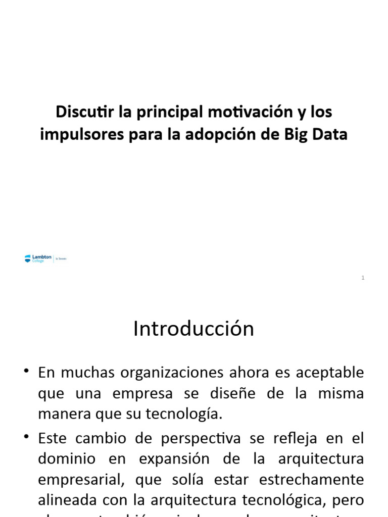 Lecture03-Main Motivation and Drivers For Big Data Adoption - Spanish ... Lecture03-Main Motivation and Drivers For Big Data Adoption - Spanish ...
