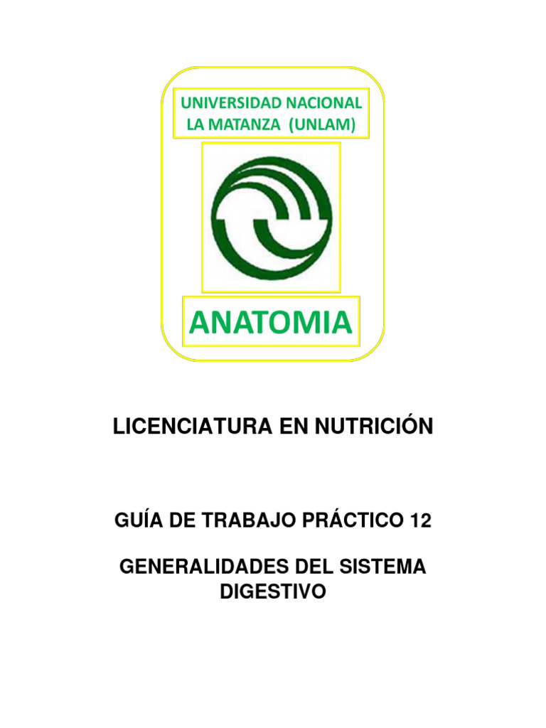 UNLAM TP12 Generalidades Del Sistema Digestivo 2022 | PDF | Sistema digestivo humano | Membrana ...