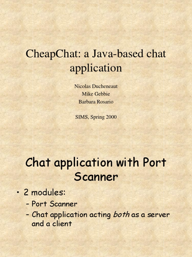 Cheapchat: A Java-Based Chat Application: Nicolas Ducheneaut Mike ...