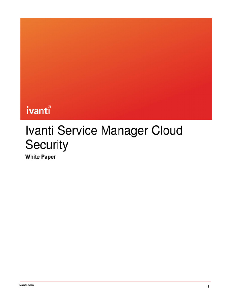 Ivanti Service Manager Cloud Security White Paper | PDF | Security ...